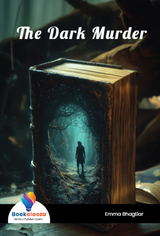 The Dark Murder | By Emma Bhagtiar | Bookalooza